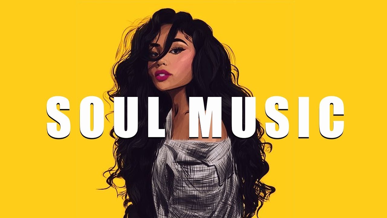 Best Soul Music Mix 2021 - Top Hit Soul Songs - New Soul Music 2021 ...