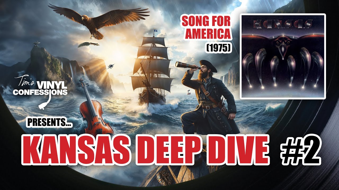 Ep. 528: Kansas Deep Dive #2 - Song For America (1975) | Tim’s Vinyl Confessions - YouTube