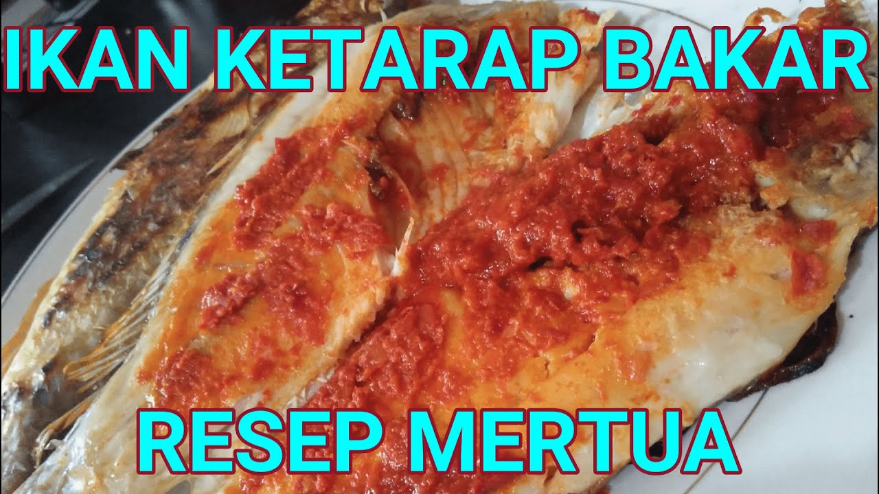 Resep dari mertua | Ikan Ketarap Bakar Teflon - YouTube