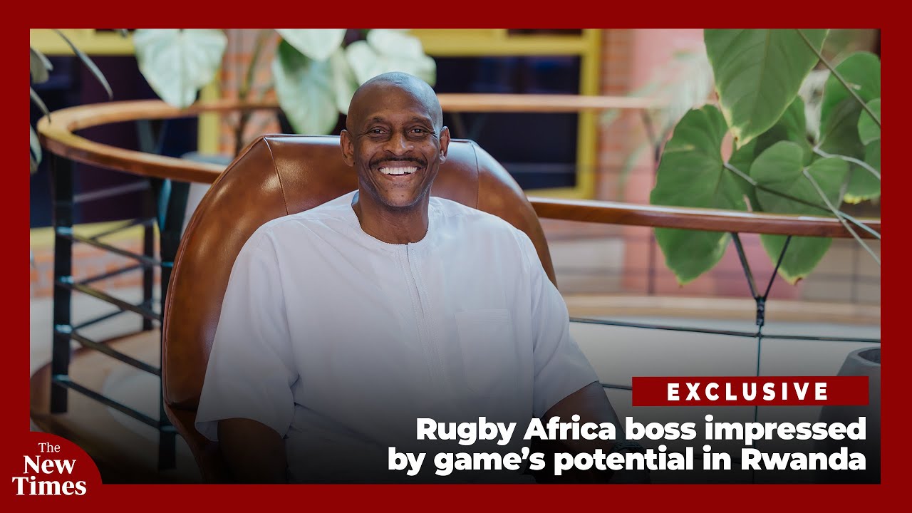 Rugby Africa boss impressed by game’s potential in Rwanda - YouTube