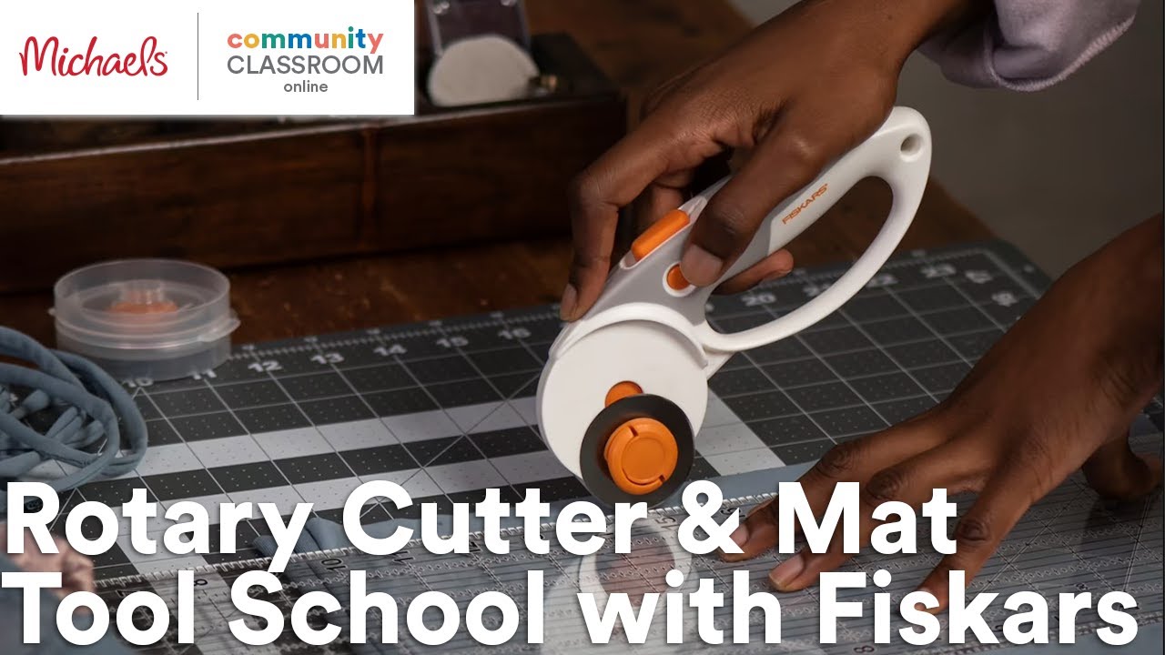 Online Class: Rotary Cutter & Mat Tool School with Fiskars | Michaels ...