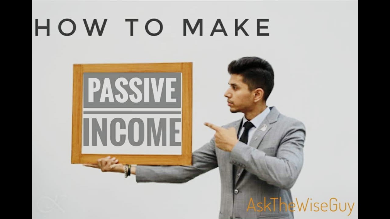 How to make passive income ? | AskTheWiseGuy - YouTube