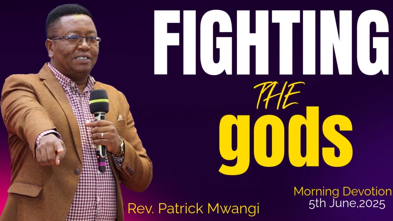Fighting The gods || Rev. Patrick Mwangi - YouTube