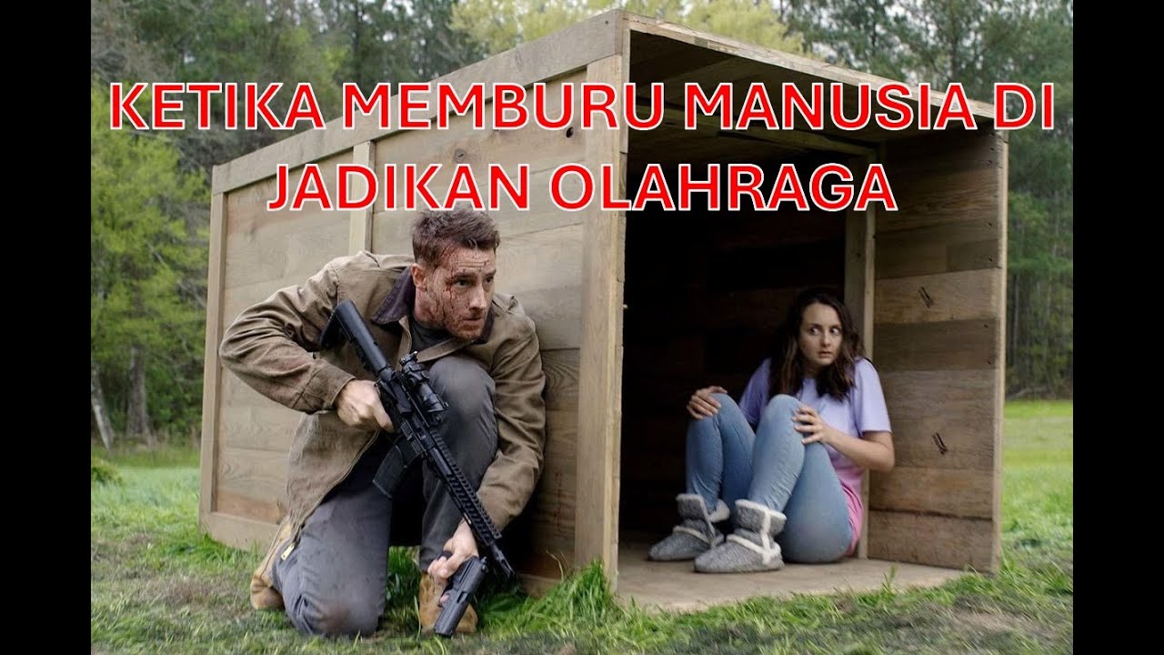 Ketika Memburu Manusia Di Jadikan Olahraga | alur film The Hunt # ...