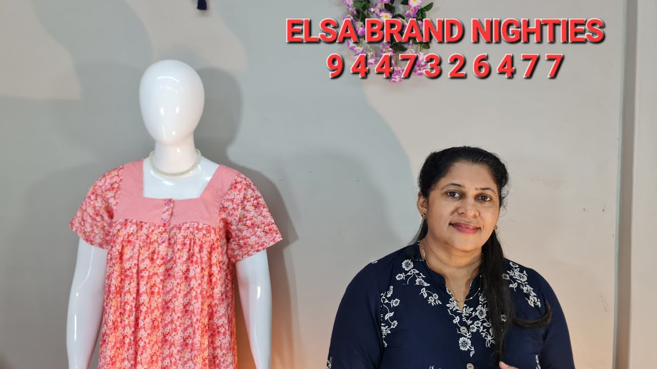 ELSA BRAND LARGE SIZE PLEATED NIGHTIES / FOR BOOKING...9 4 4 7 3 2 6 4 ...