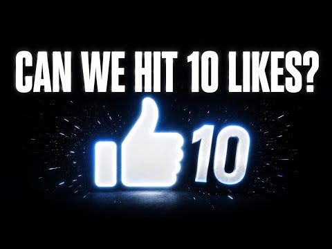 Can This Video Get 10 Likes?