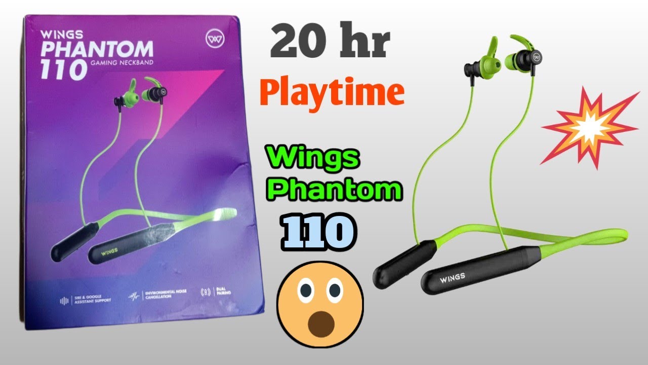 Phantom 110 (Wings) unboxing | Wings Neckband | 🤗🥵🕺 - YouTube