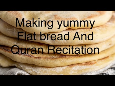 How to make bread and come listen to some Quran recitation - YouTube