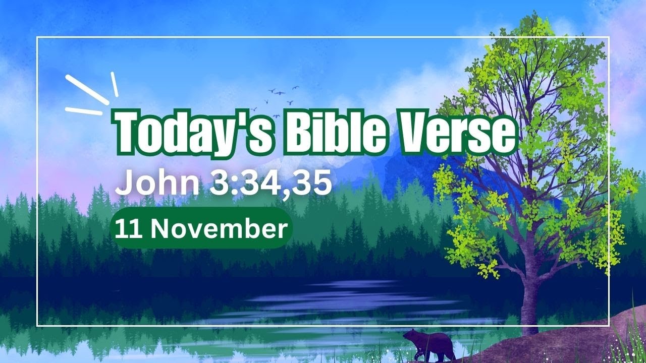 Today’s Bible Verse with explanation John 3:34,35 | Father loveth son ...