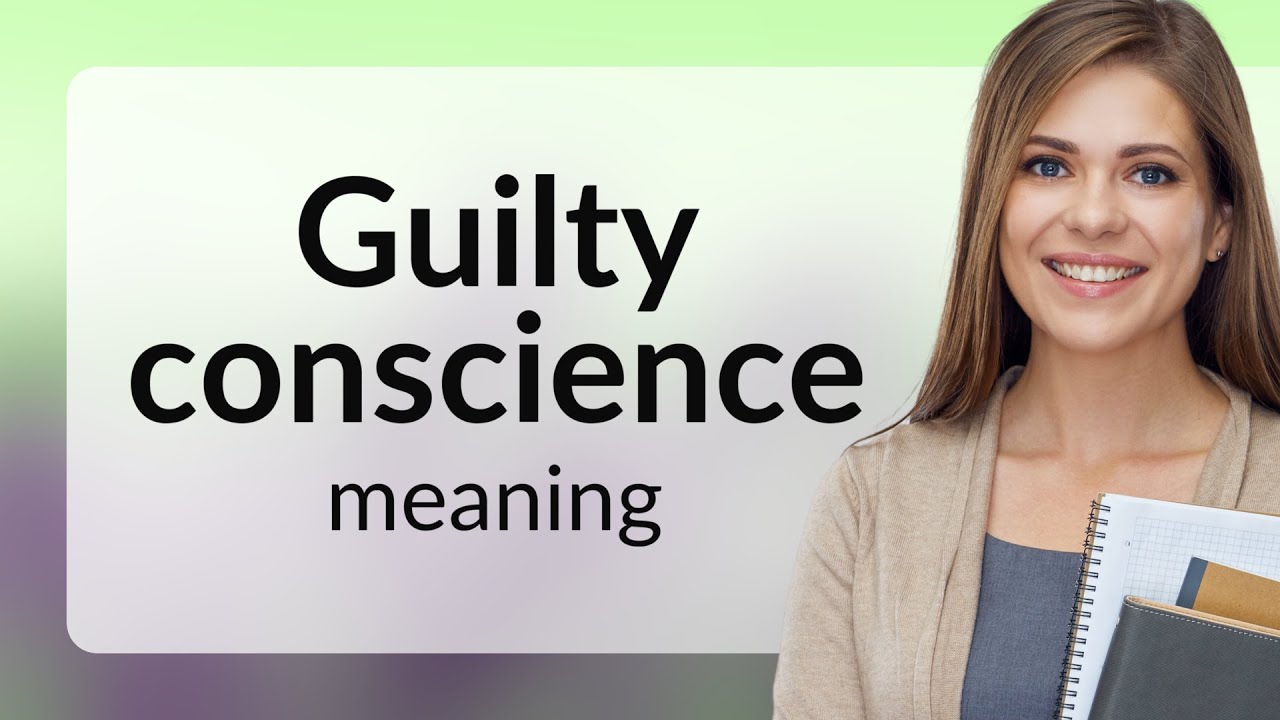 Understanding the Phrase "Guilty Conscience" - YouTube