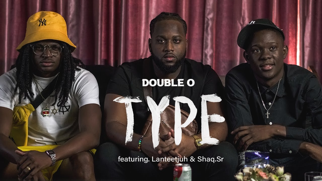 Double O - Type Ft. Lanteetjuh & Shaq.sr (Prod. Dreuqz) (Official Music ...