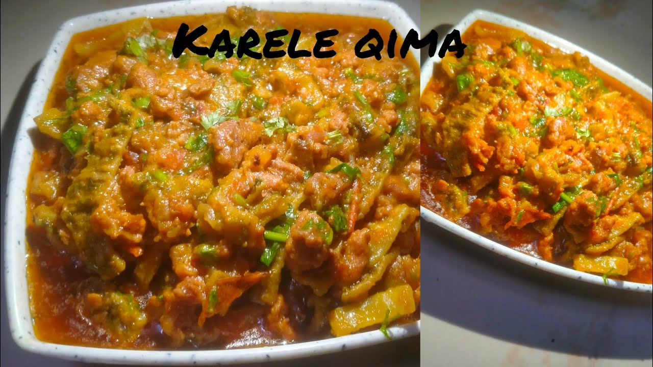 karele qima ki full recipe|| ek br ap khayenge to khate hi reh jaenge ...