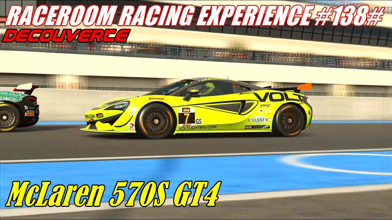 RaceRoom Racing Experience #138# Découverte # McLaren 570S GT4 - YouTube