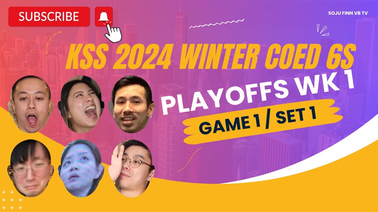 KSS Winter 2024 Coed 6s - Playoffs WK 1 - Game 1 Set 1 - YouTube