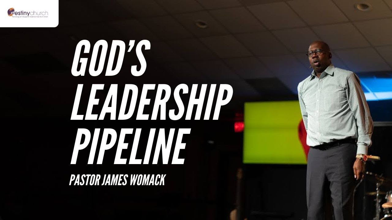 God’s Leadership Pipeline | STRONG VISION Week 10 | Destiny Church ...