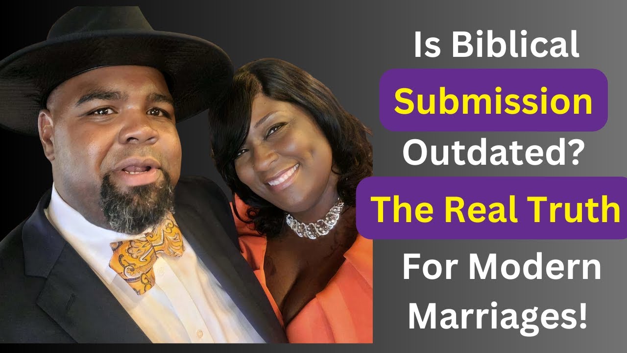 Why Submission Struggles in Modern Marriages—What They’re Not Telling ...