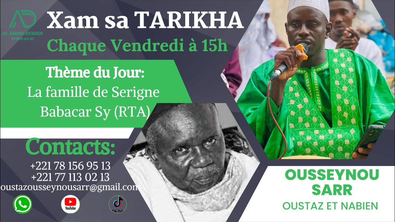 La famille de SERIGNE BABACAR SY (RTA) par OUSTAZ OUSSEYNOU SARR # ...