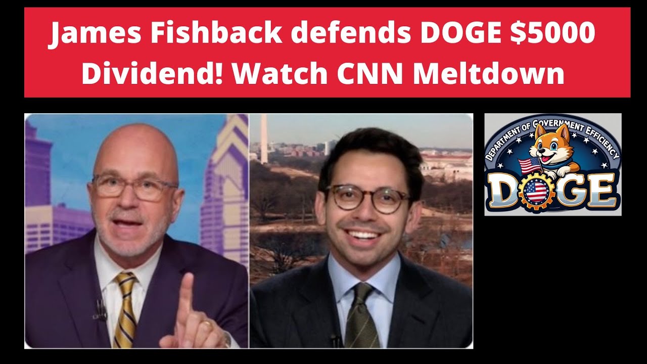 James Fishback defends DOGE $5000 Dividend! Watch CNN Meltdown - YouTube