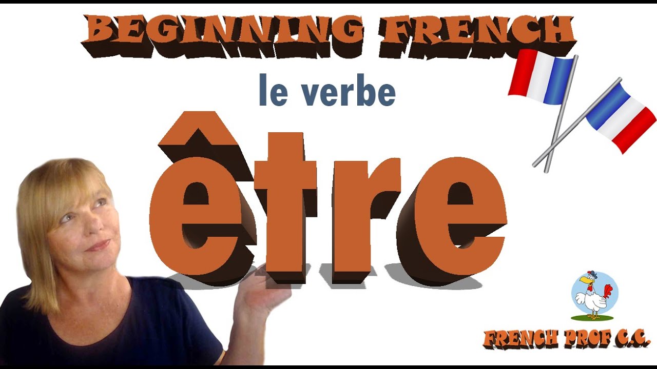 French verb "to be" - le verbe être - Beginning French - YouTube