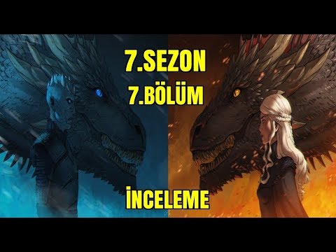 Game of Thrones 7. Sezon 7.Bölüm İncelemesi