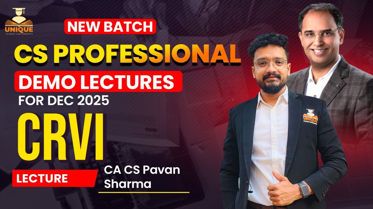 CS PROFESSIONAL | CRVI | DEC 25 & JUNE 26 | NEW BATCH DEMO LEC 1 | CA ...