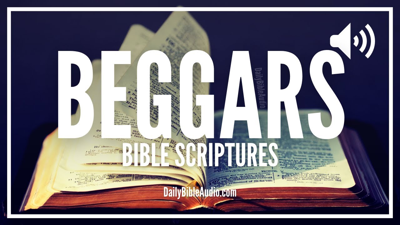 Bible Verses About Beggars | What God Says In The Bible About Those Who ...