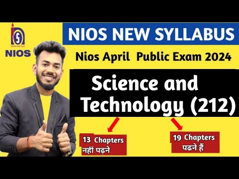 NIOS Class 10th Science and Technology (212) New Syllabus for April 2024 Public Exam || NIOS ...