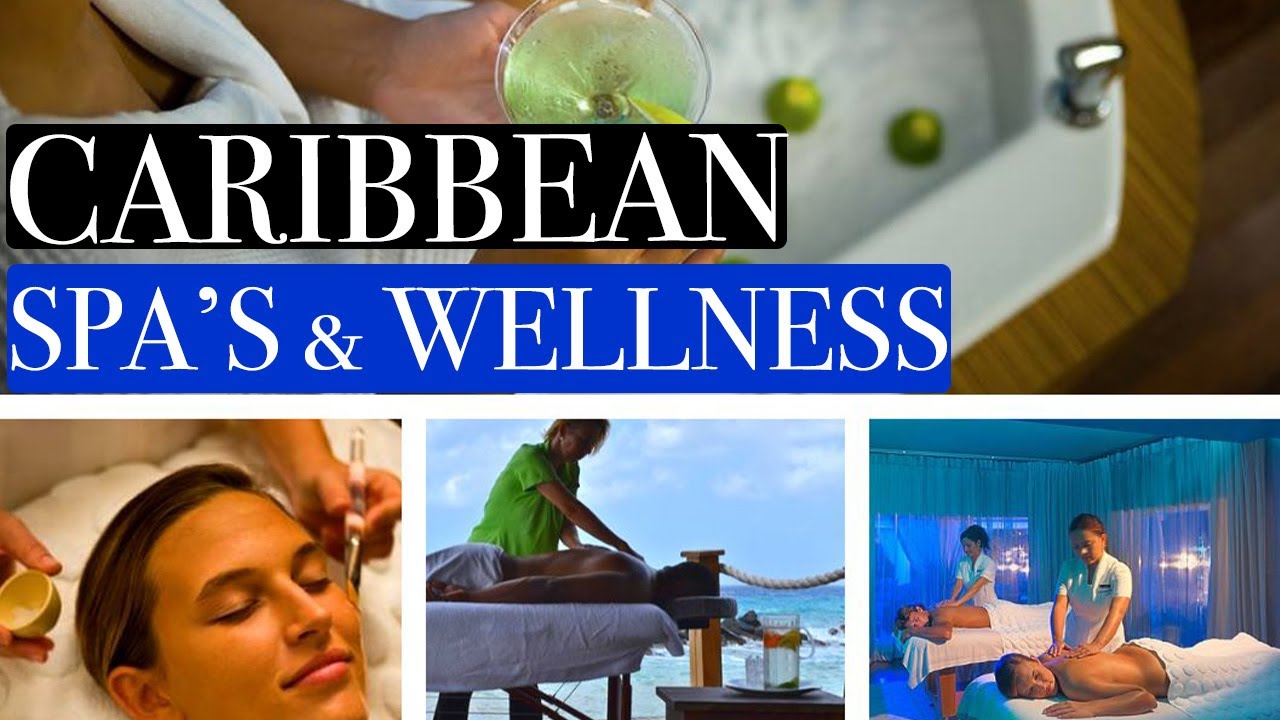 The Best Spas and Wellness Centres best caribbean resorts Vacation ...