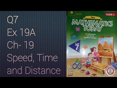 Q7 Ex 19A Speed, time and distance | ICSE Math Class 7 | - YouTube