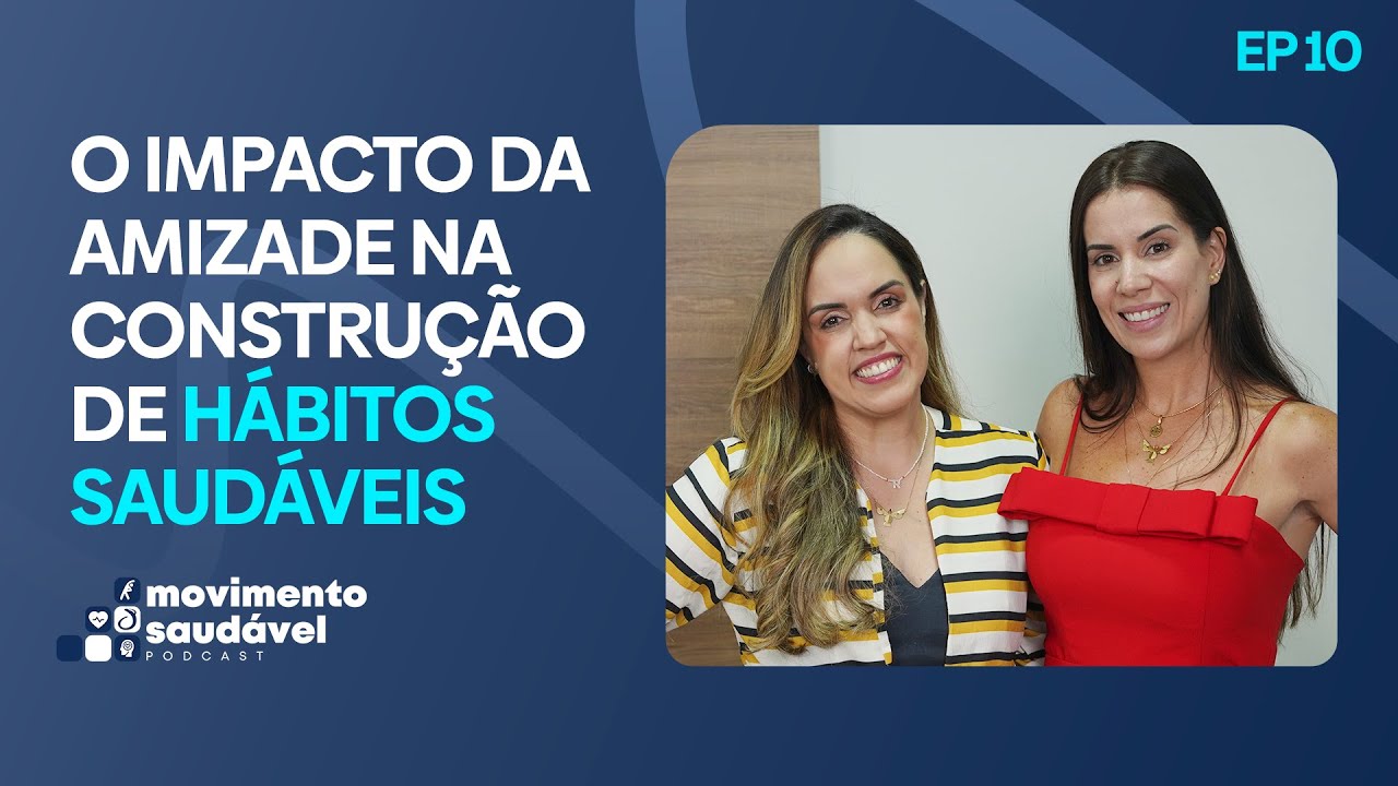 O IMPACTO DA AMIZADE NA CONSTRUÇÃO DE HÁBITOS SAUDÁVEIS - Movimento ...