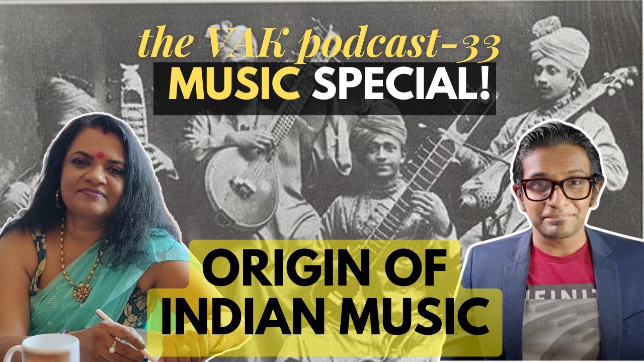 What no one told you about Indian Music History. VAK Music Special ...