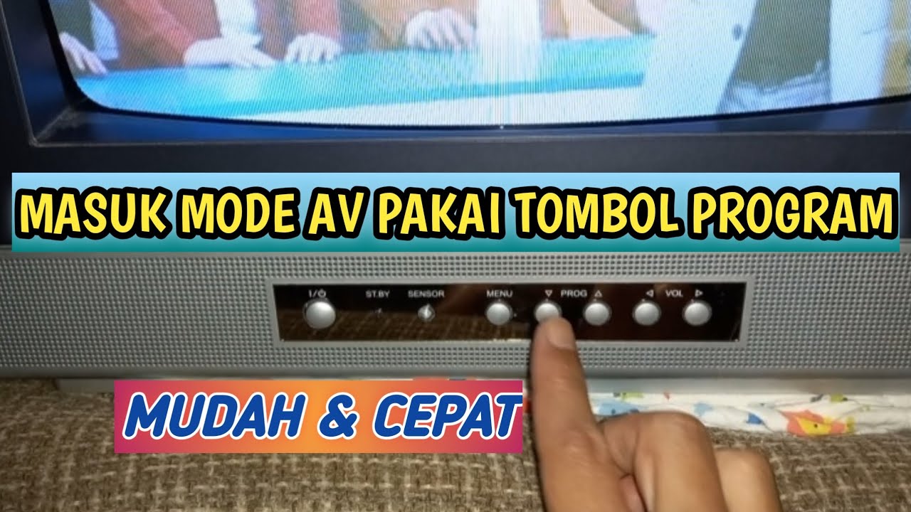 Cara Mudah Masuk Mode AV pada televisi - YouTube