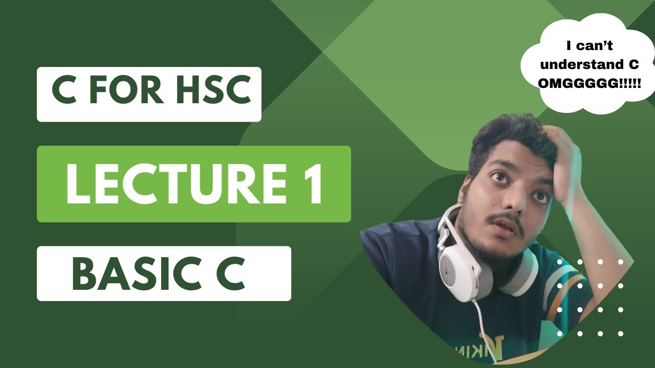 1. Basics of C programming | C for HSC | Programming for HSC - YouTube
