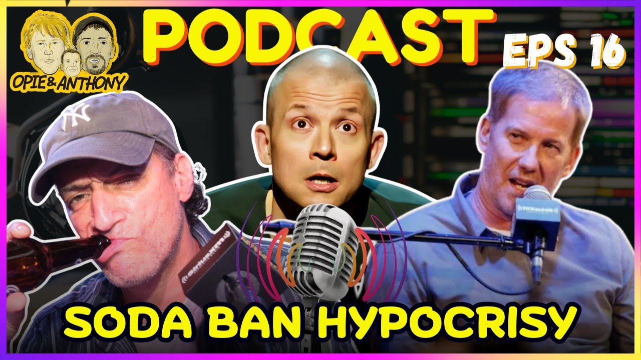 Opie & Anthony Destroy Bloomberg for Soda Ban Hypocrisy on National ...