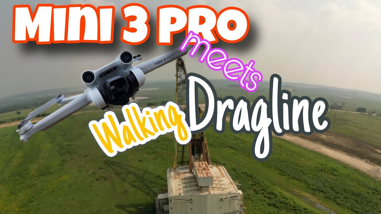 Walking Dragline and Mini 3 Pro - YouTube