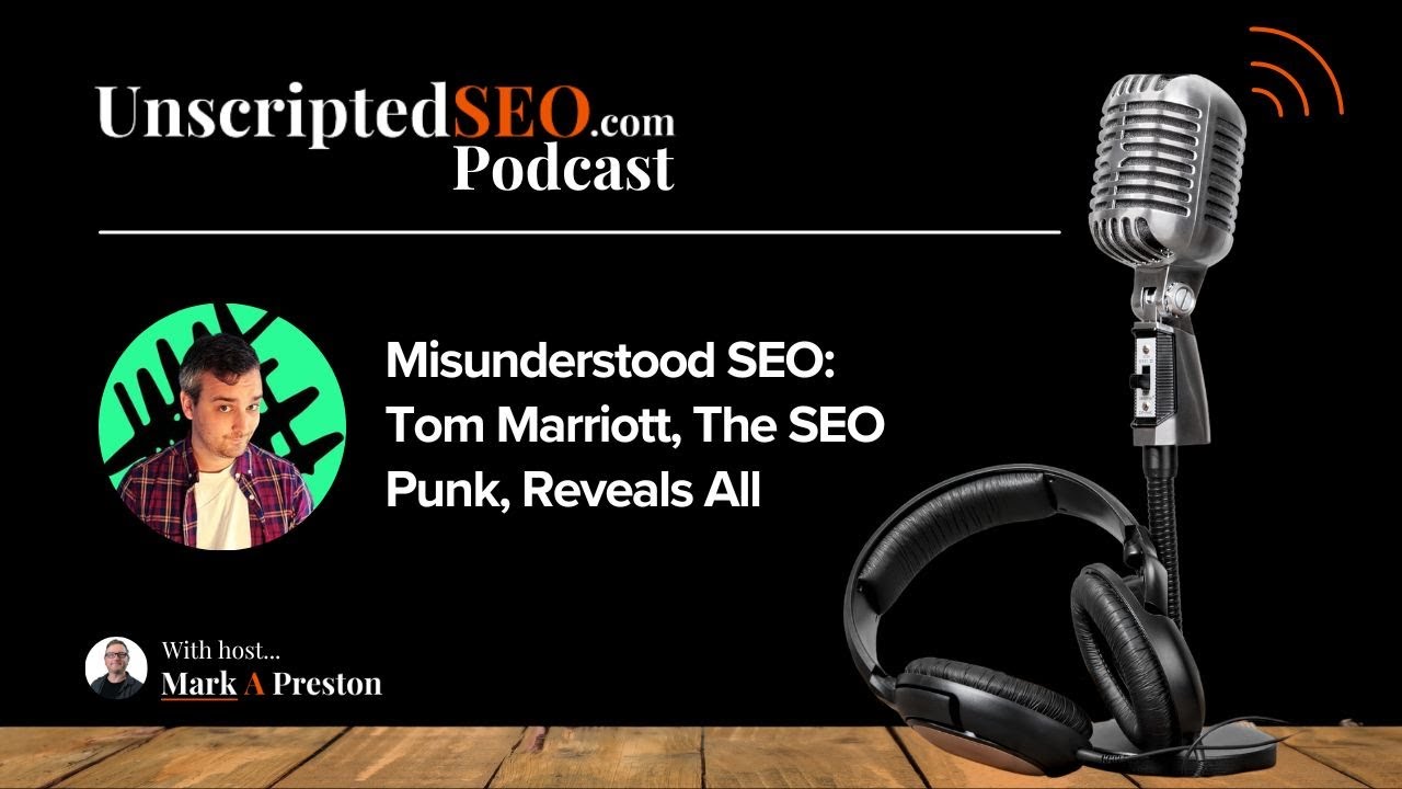 Misunderstood SEO: Tom Marriott, the SEO Punk, Reveals All - YouTube