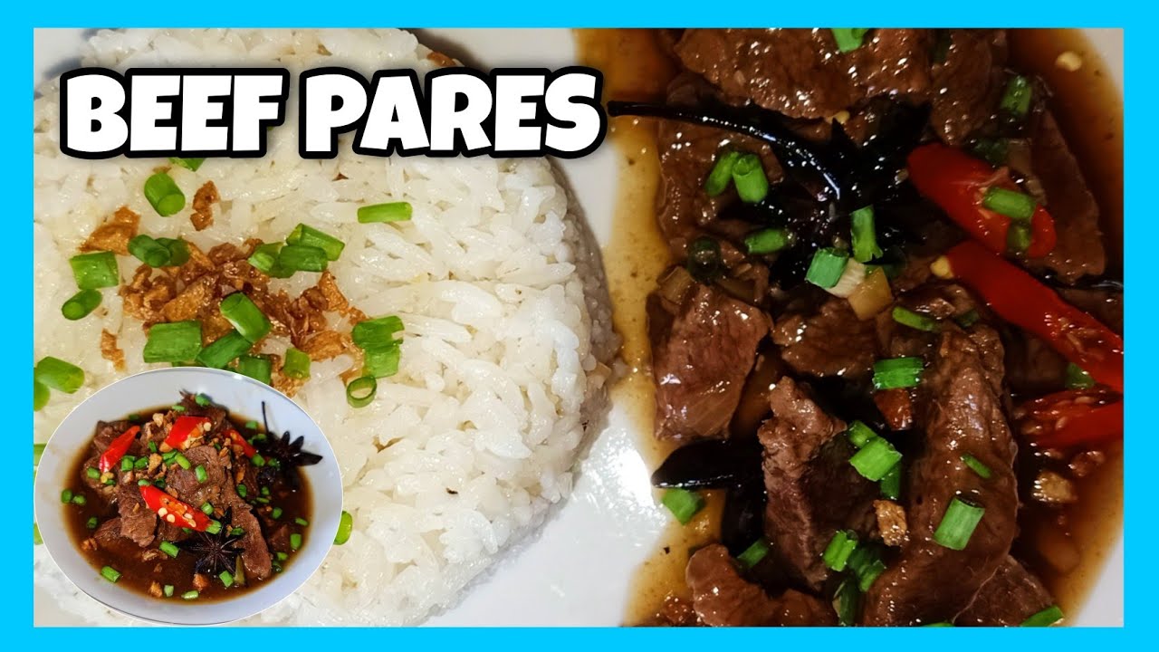 BEEF PARES | Home made beef pares + Garlic fried rice - YouTube