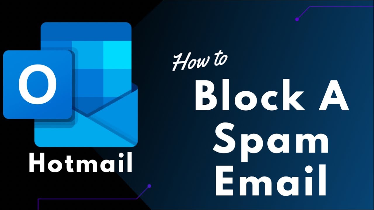 How To Block A Spam Email On Hotmail Outlook YouTube how-to-block-a-spam-email-on-hotmail-outlook-youtube