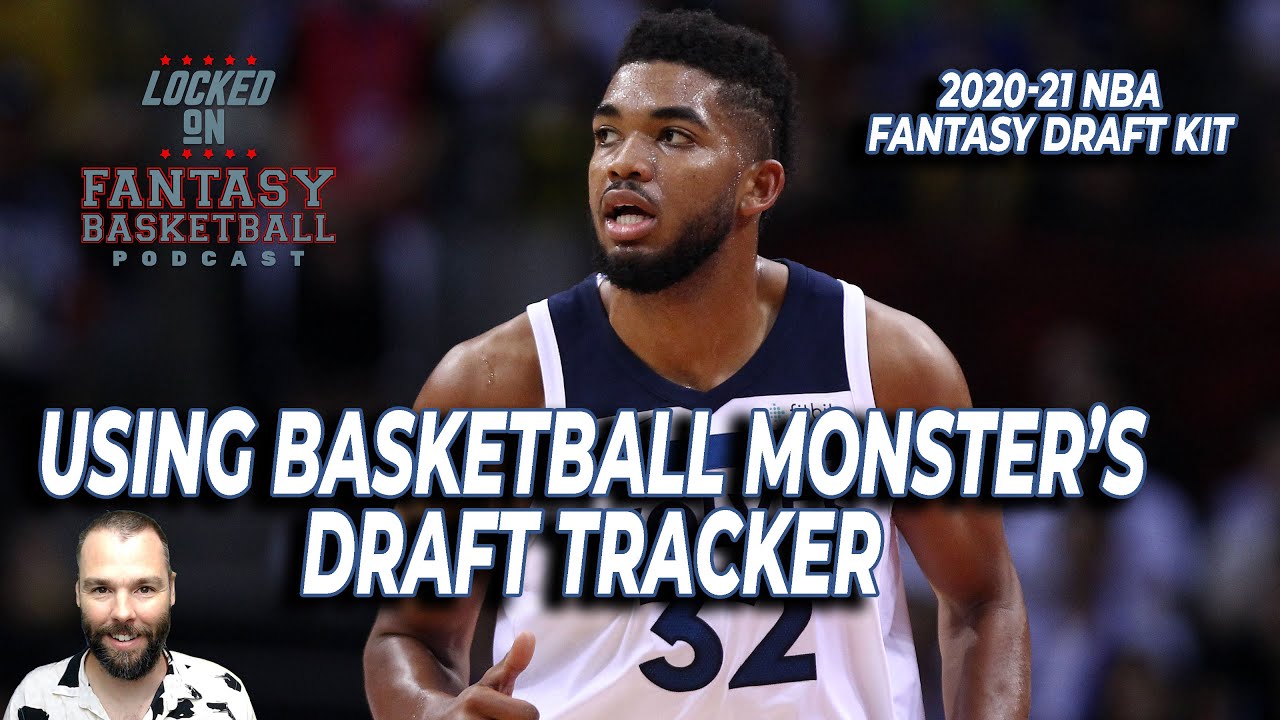 How To Use Basketball Monster's Draft Tracker To Destroy Your Fantasy ...