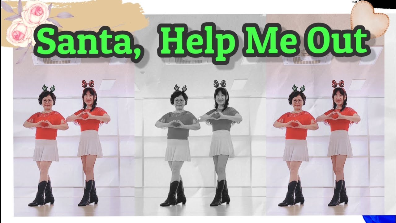 Santa, Help Me Out Line Dance / 신나는 크리스마스댄스 / Chany Linedance - YouTube