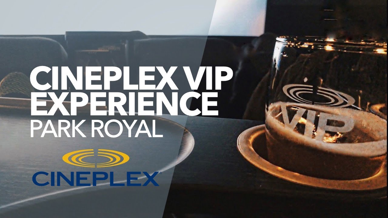 How Cineplex VIP Is Changing Movie Theatres - YouTube