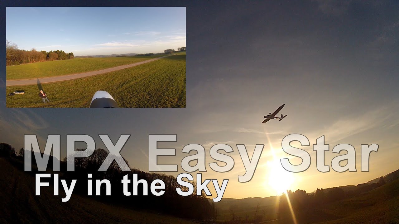 MPX Easy Star II "Fly in the Sky" with Go Pro Hero 3+ - YouTube