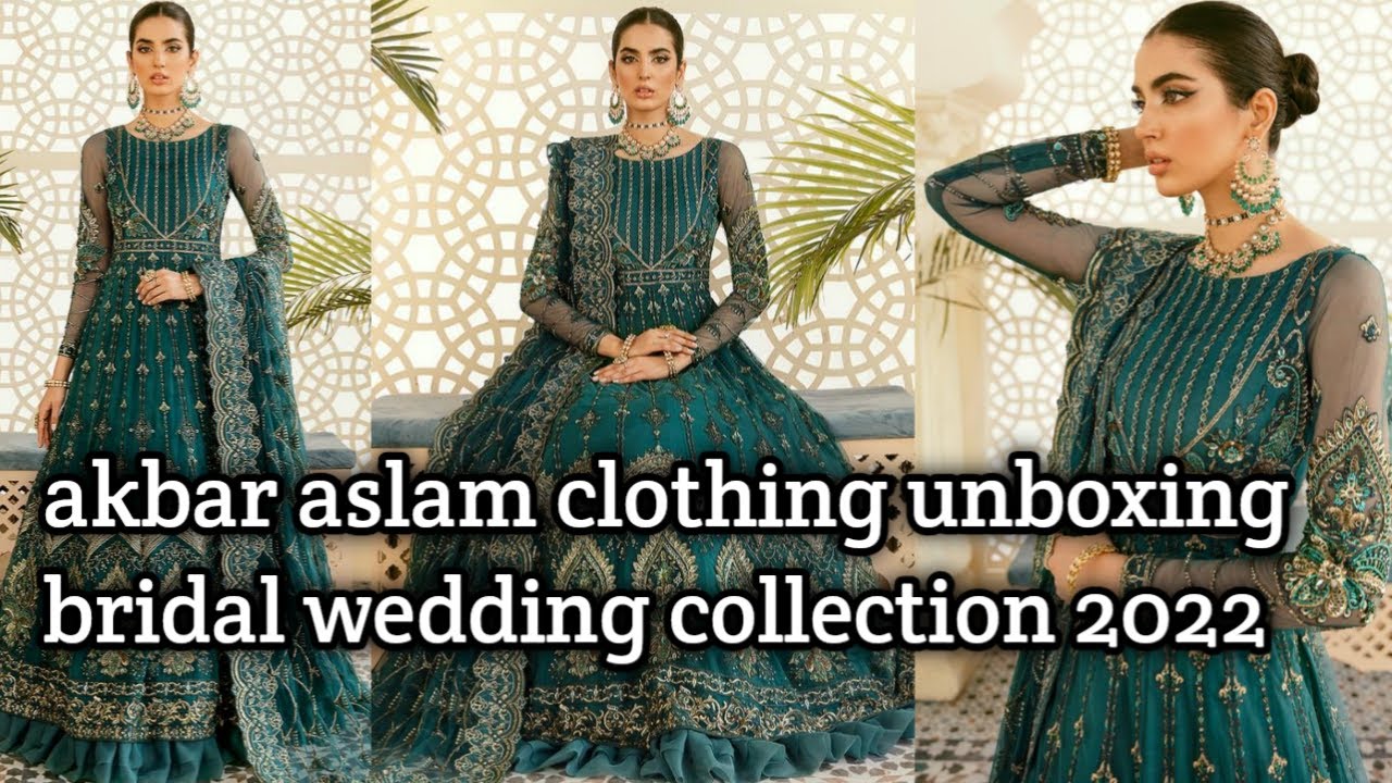 akbar aslam clothing unboxing bridal wedding collection 2022:18900 wala ...