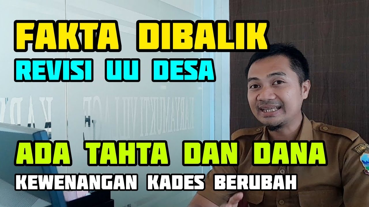 FAKTA DIBALIK Revisi UU Desa ADA DANA dan TAHTA - YouTube