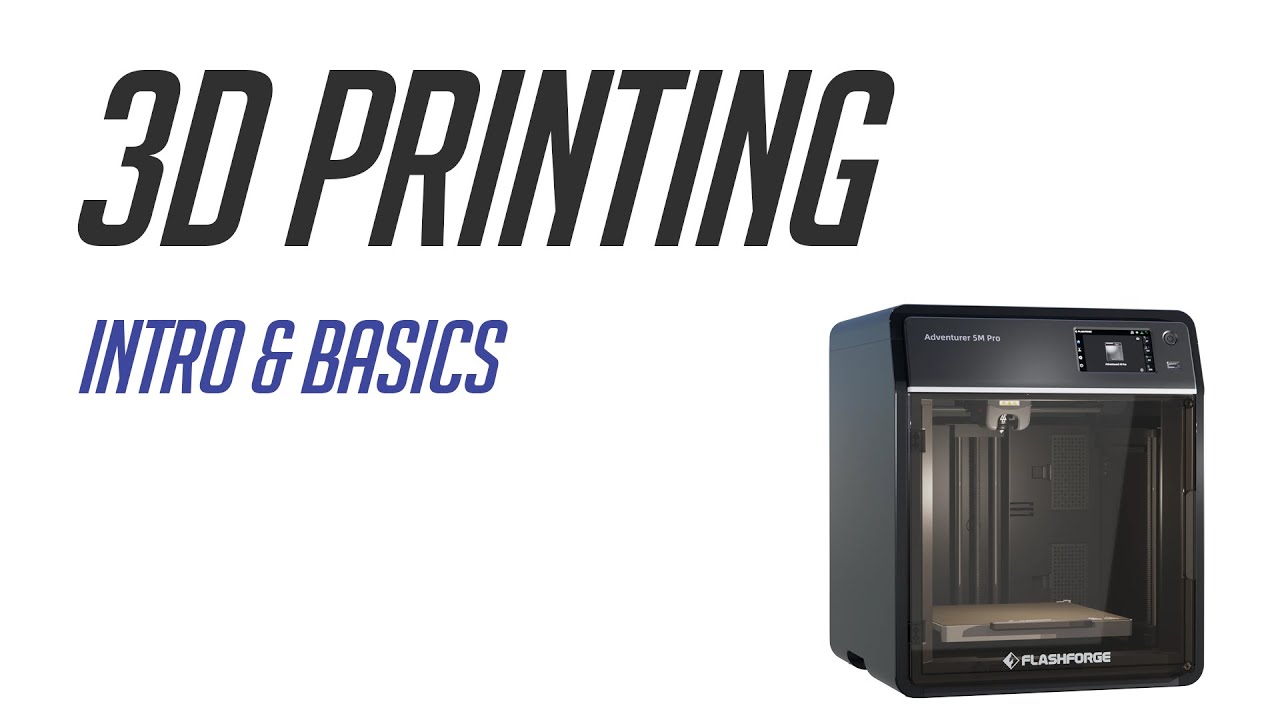 3D Printing - Intro and Basics - YouTube