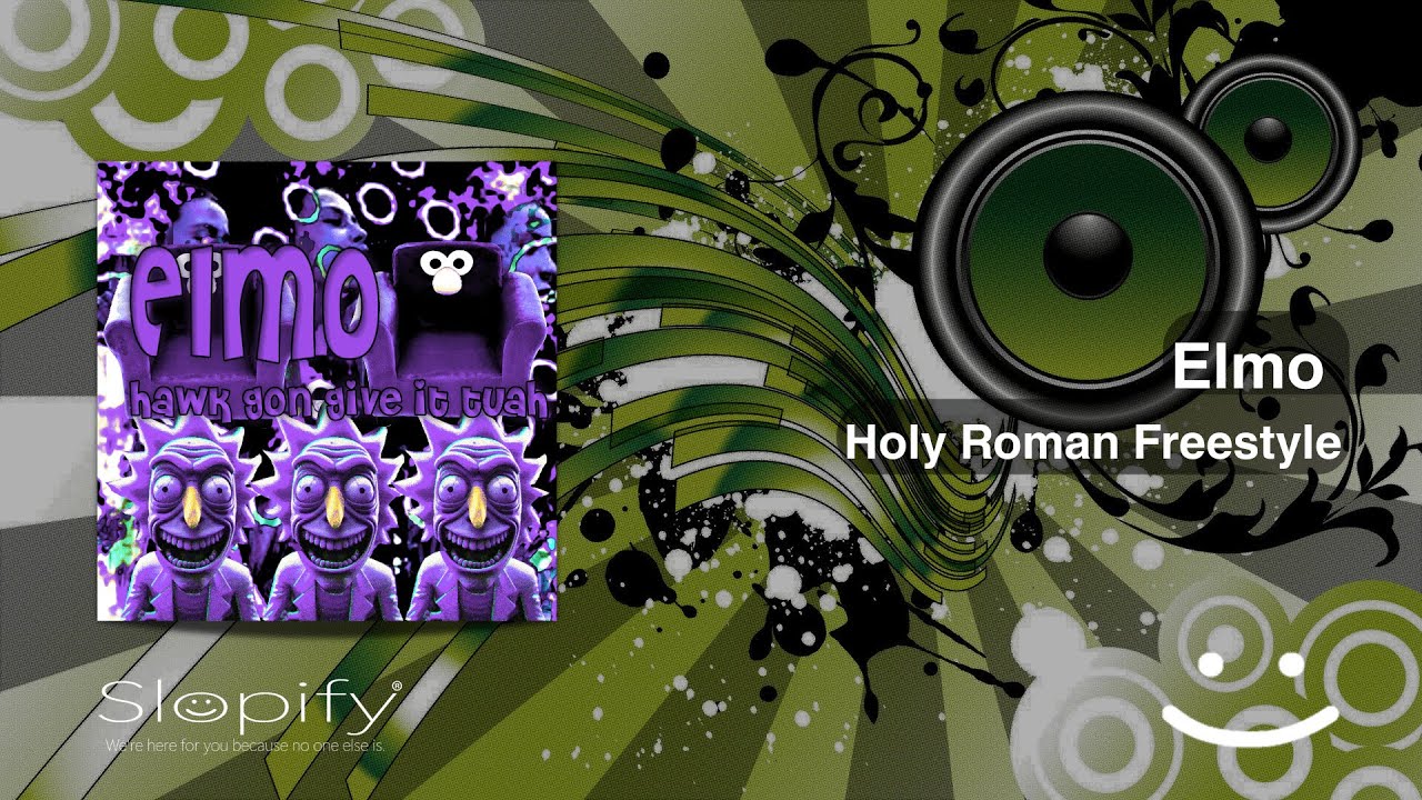 Elmo - Holy Roman Freestyle - YouTube