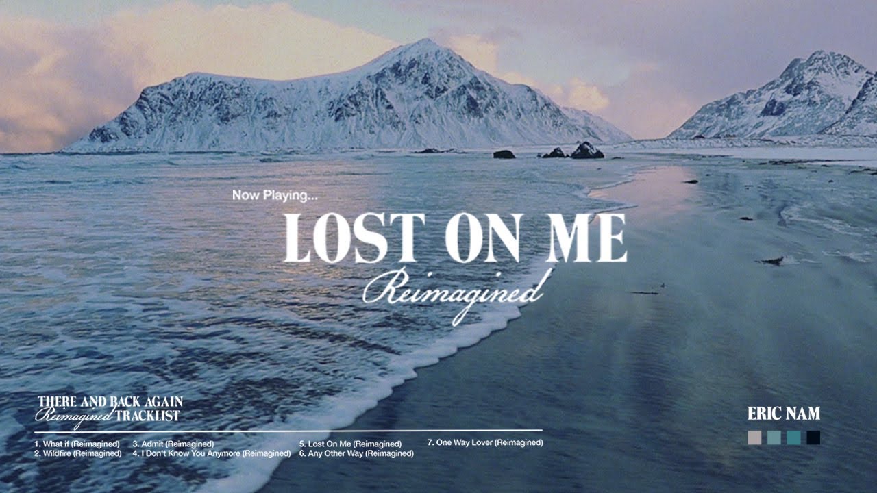 Eric Nam – Lost On Me (Reimagined) [Official Visualizer] - YouTube