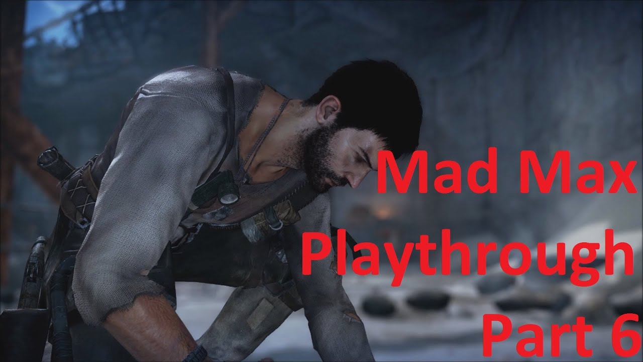 Mad Max Playthrough part 6 - Building the Armory - YouTube