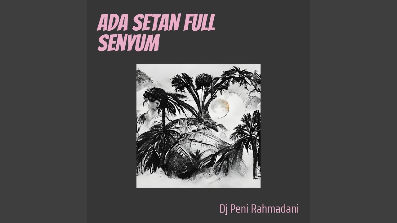 Ada Setan Full Senyum - YouTube