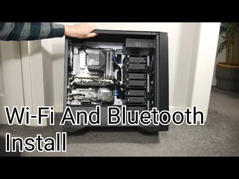 Installing A Wi Fi And Bluetooth Card In My PC - YouTube